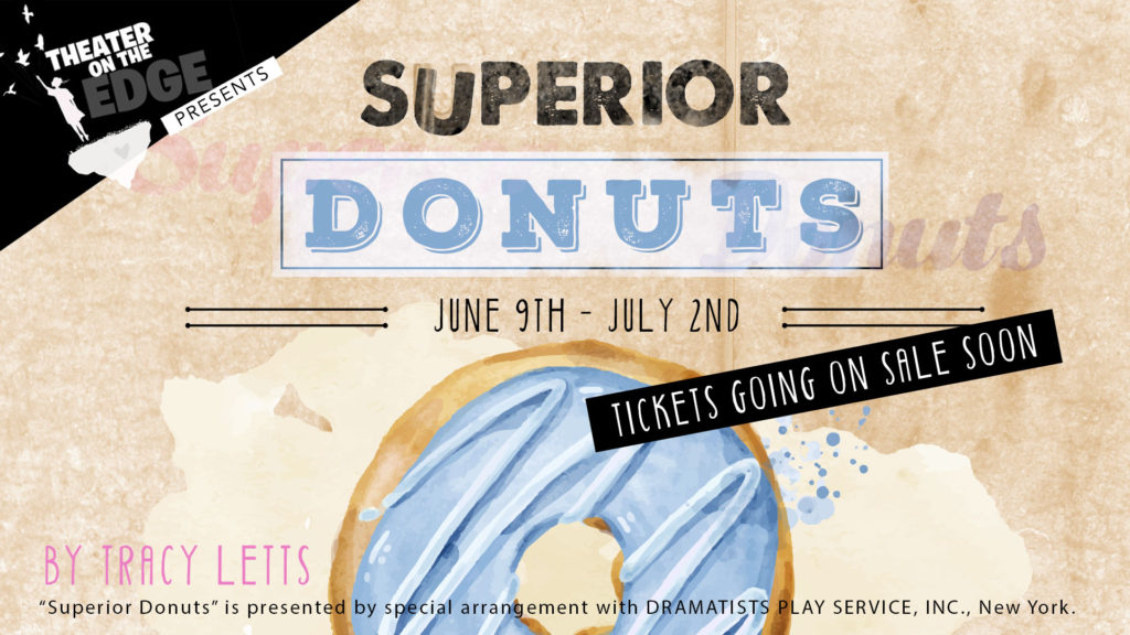 Announcing Superior Donuts by Tracy Letts | Theater On The Edge