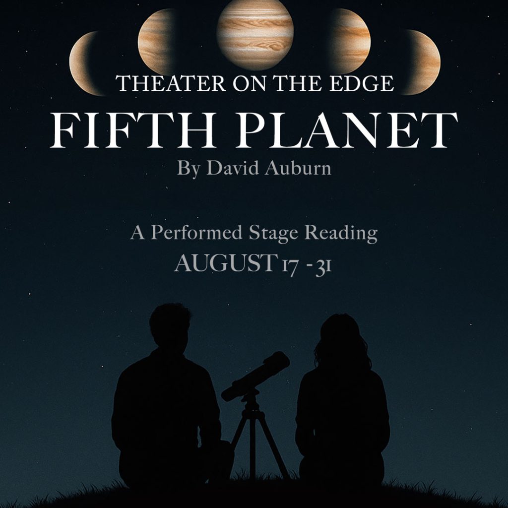 Fifth Planet | Theater On The Edge